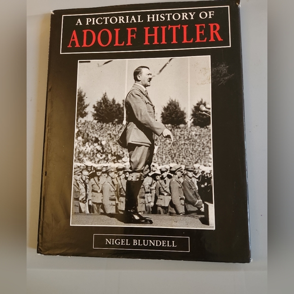 Other | Book A Pictoral History Of Adolf Hitler | Poshmark